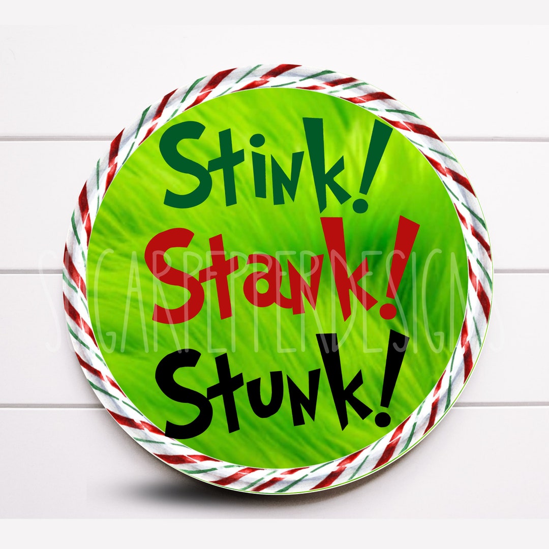 Stink Stank Stunk Christmas Wreath Sign: Whimsical Holiday Round Metal ...
