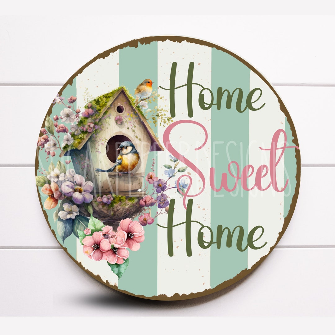 Home Sweet Home Bird and Birdhouse With Pink Flowers Round Metal Wreath ...