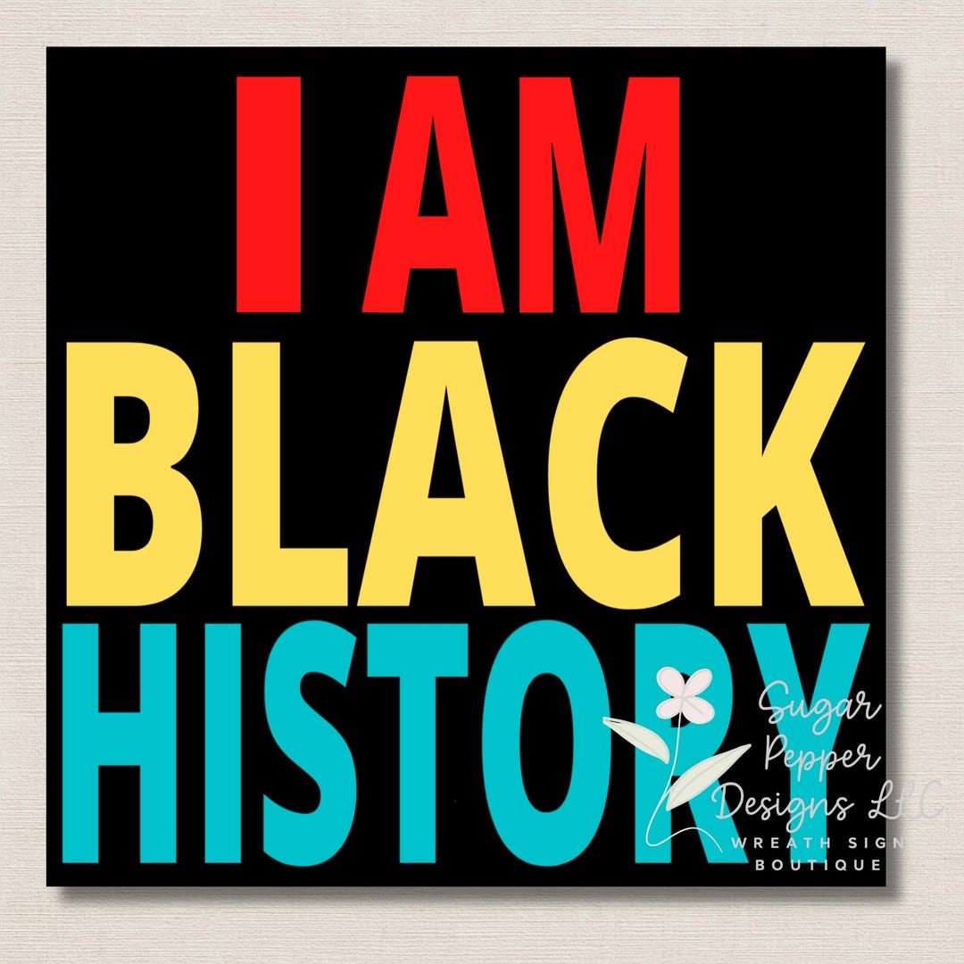 I Am Black History Wreath Sign for Wreaths, Square Black History Month ...