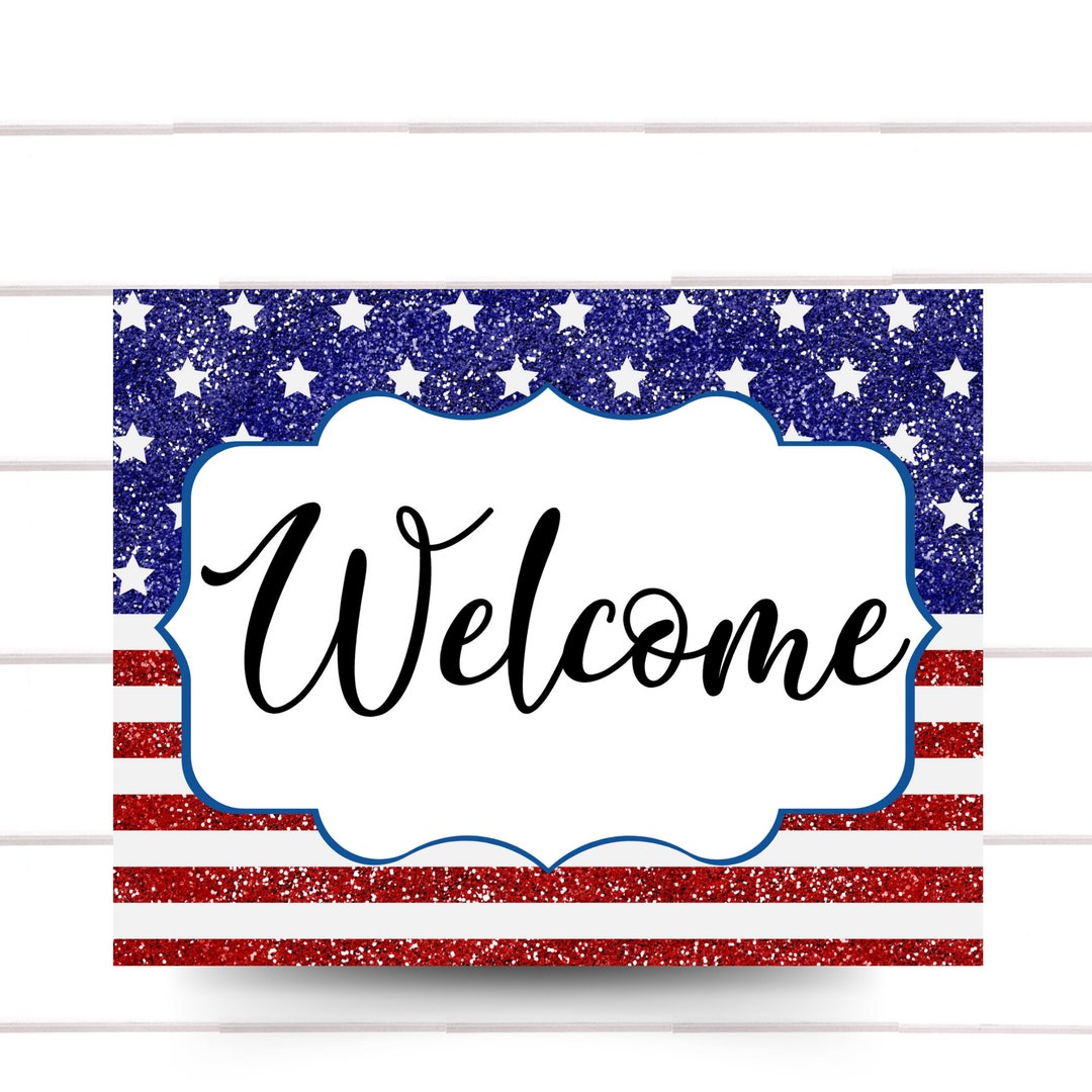 Welcome Fourth of July Wreath Sign, Sign for Wreath, 4th of July Wreath ...
