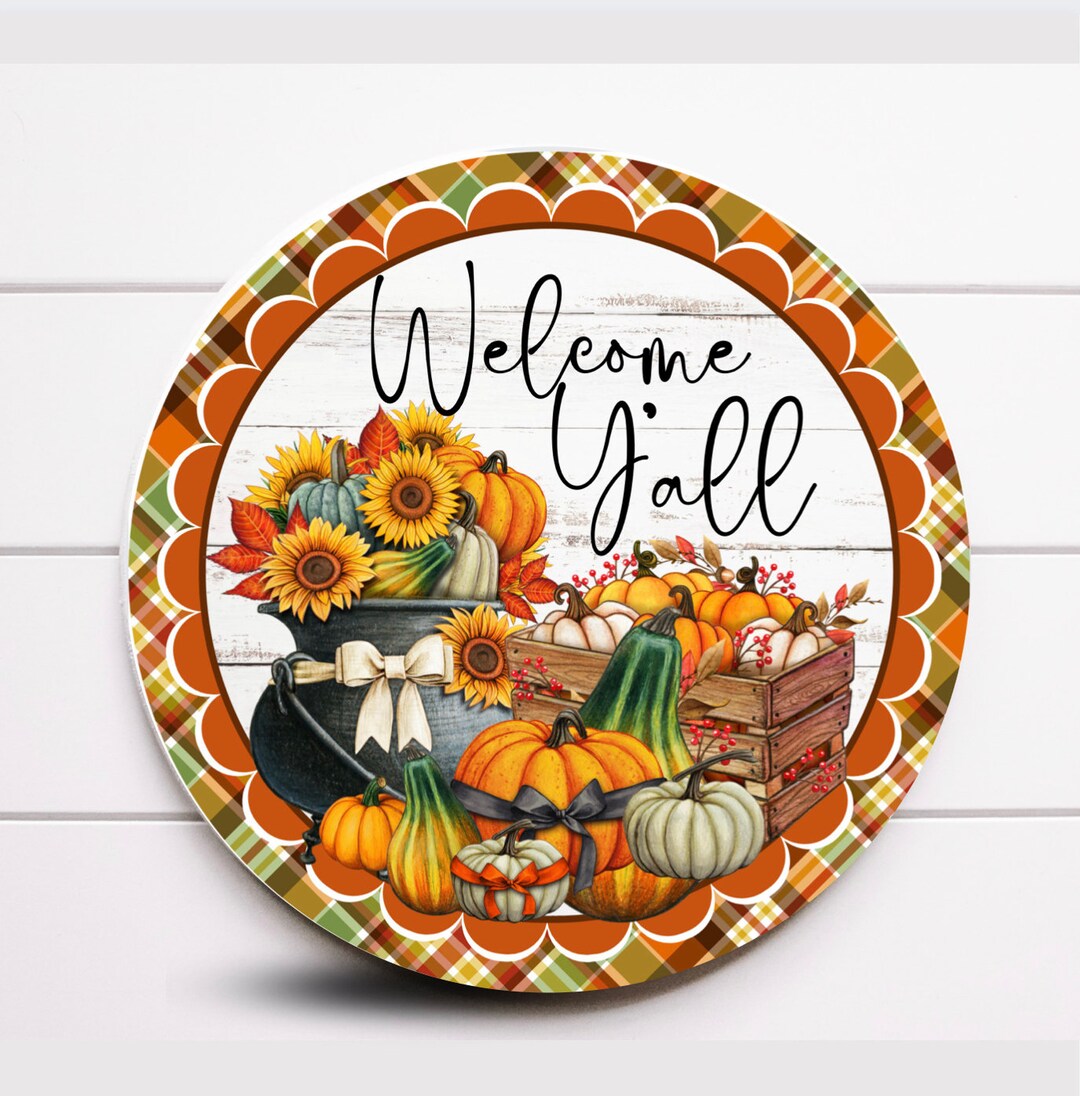 Wreath Sign, Primitive Wreath Sign, Welcome Y’all Pumpkin Metal Wreath ...