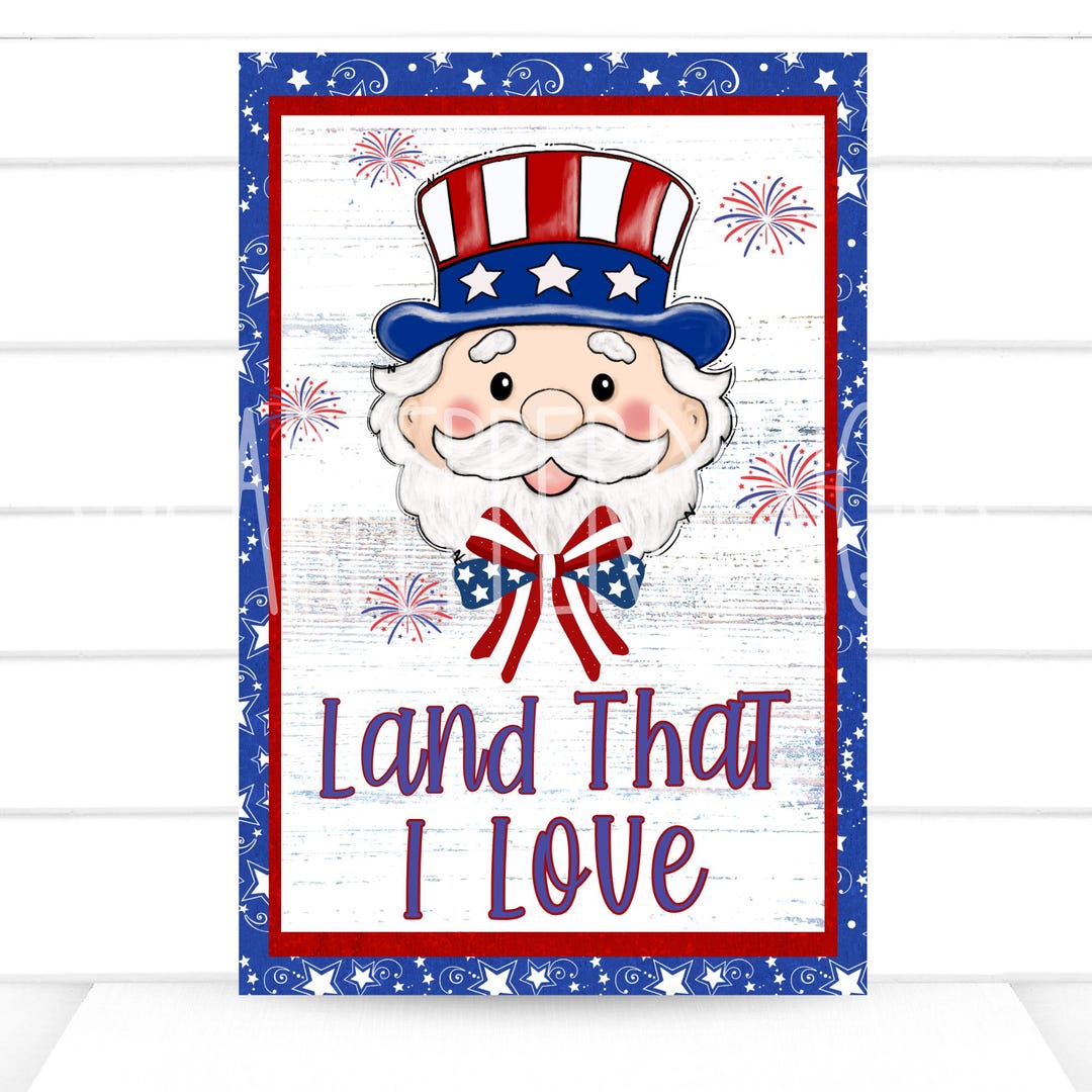 Land That I Love Uncle Sam Patriotic Wreath Sign for Wreaths, 4th of ...