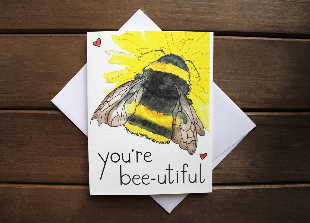 You're Bee-utiful -- Bumblebee Cute Homemade Watercolor Valentines Card ...