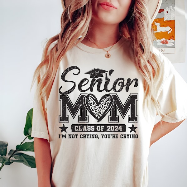 Senior Mom Class of 2025 I'm Not Crying You're Crying - Etsy