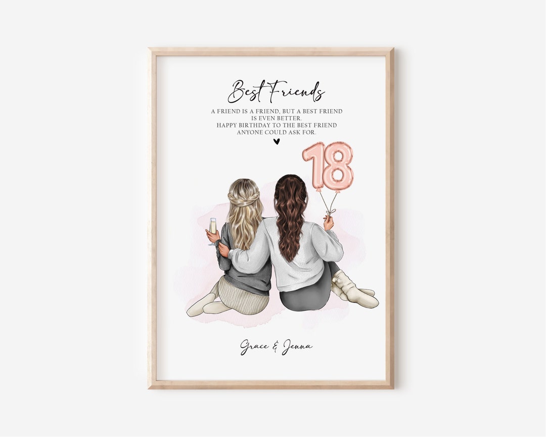 Personalised Best Friend Print, 18th Birthday Best Friend Gift ...