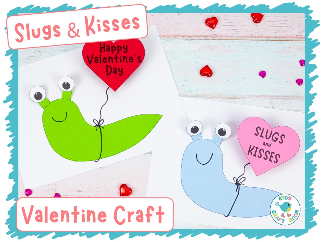 Slugs and Kisses Valentine Craft - Etsy
