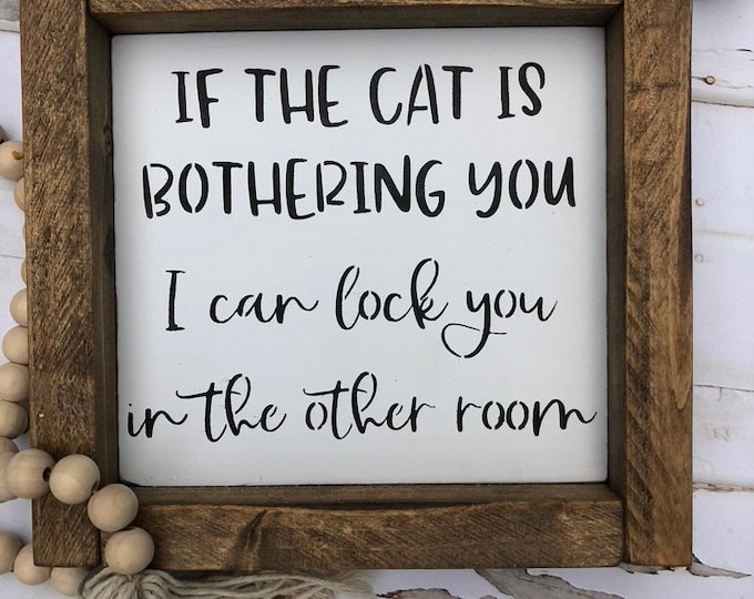 Wooden Cat Sign Funny Cat Gift Cat Lady Sign Farmhouse Sign Animal ...