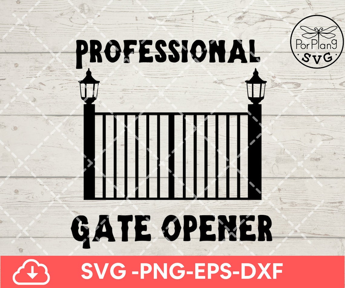 Professional Gate Opener Svg Country Gate SVG House Door | Etsy