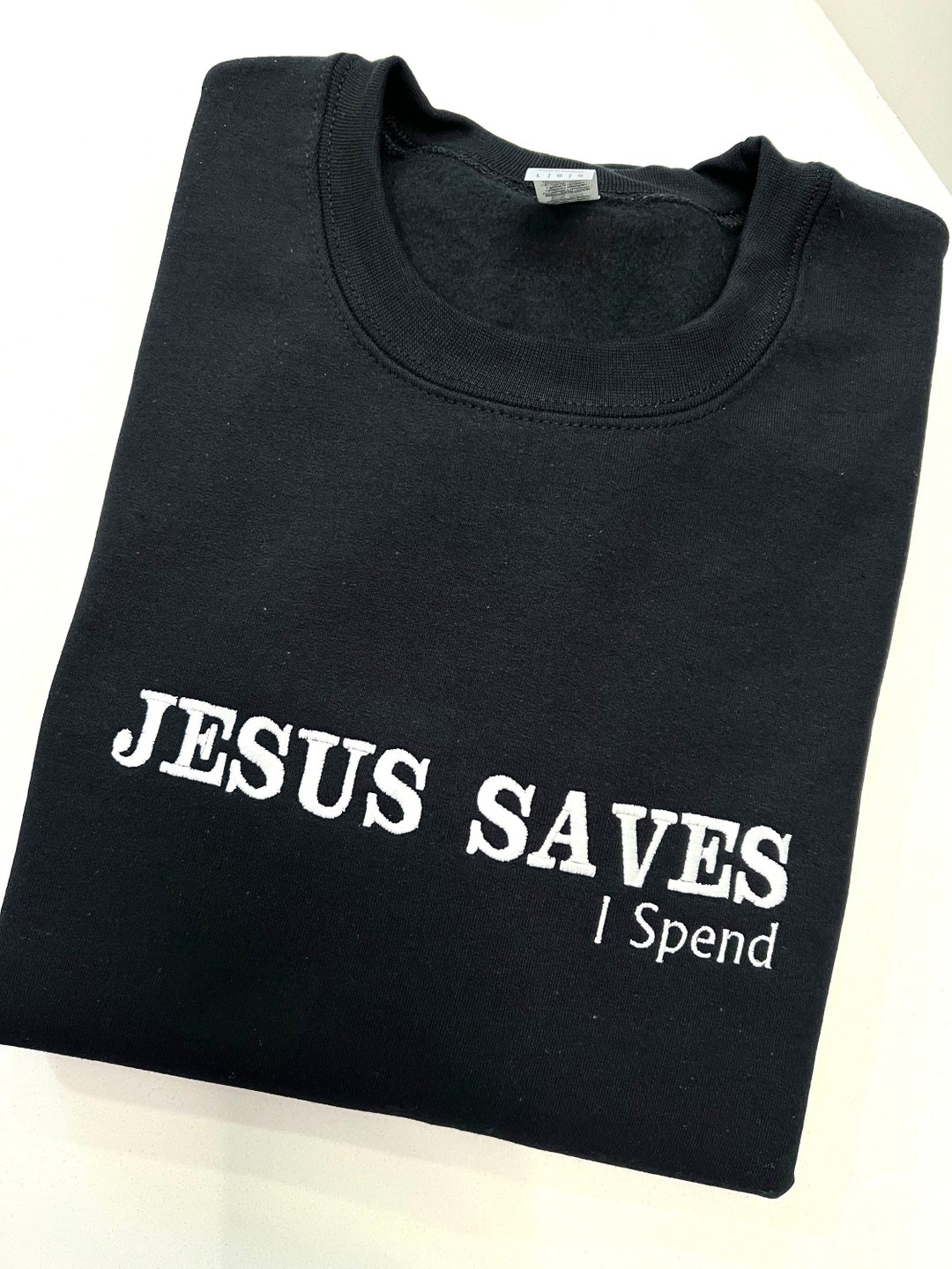 Jesus Saves I Spend Embroidery Sweatshirt | Easter Religious Christian ...