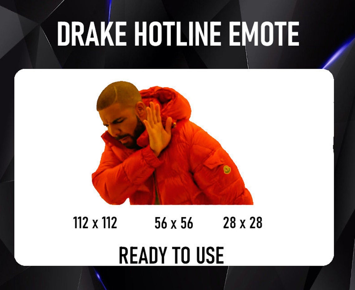Drake Hotline Emote for Twitch Discord or YouTube | Etsy