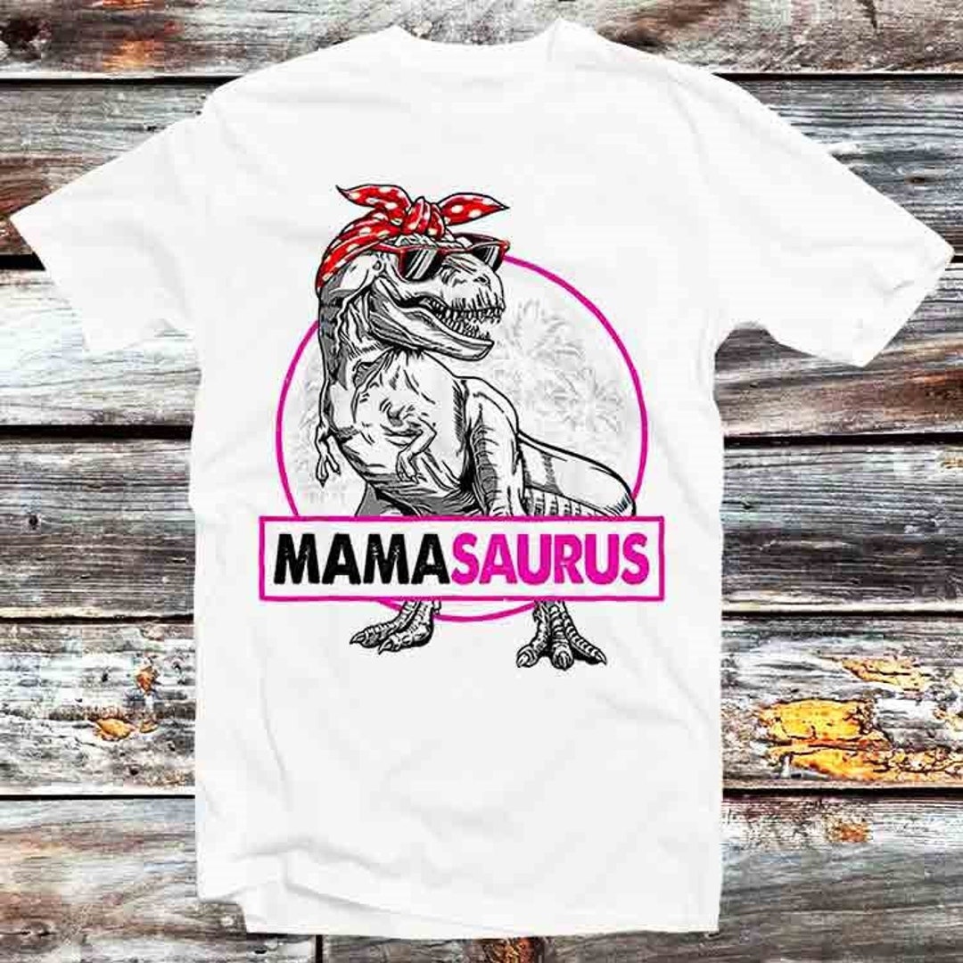 Mamasaurus T Rex Dinosaur Mother Birthday Mama Family T Shirt Vintage ...