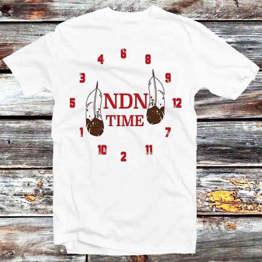 Native American Indian Sense of Humor NDN Time Funny T Shirt Vintage Retro Gift Mens Womens ...