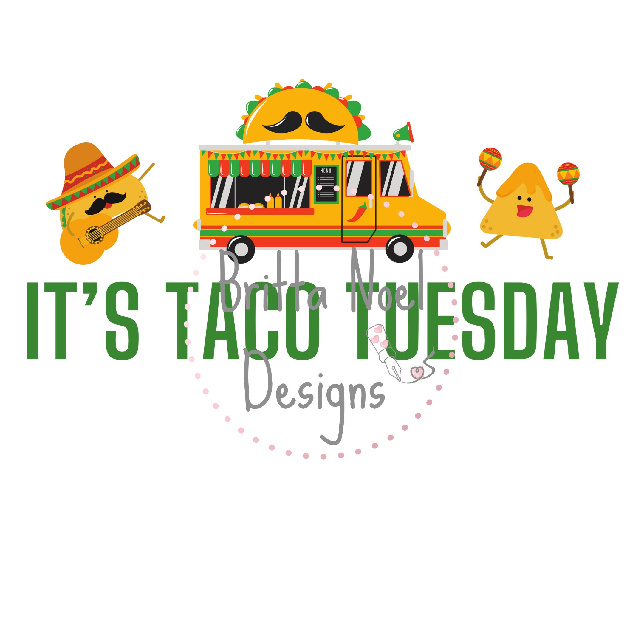 It's Taco Tuesday Transparent Png, T-shirt Design, Sublimation Pattern ...