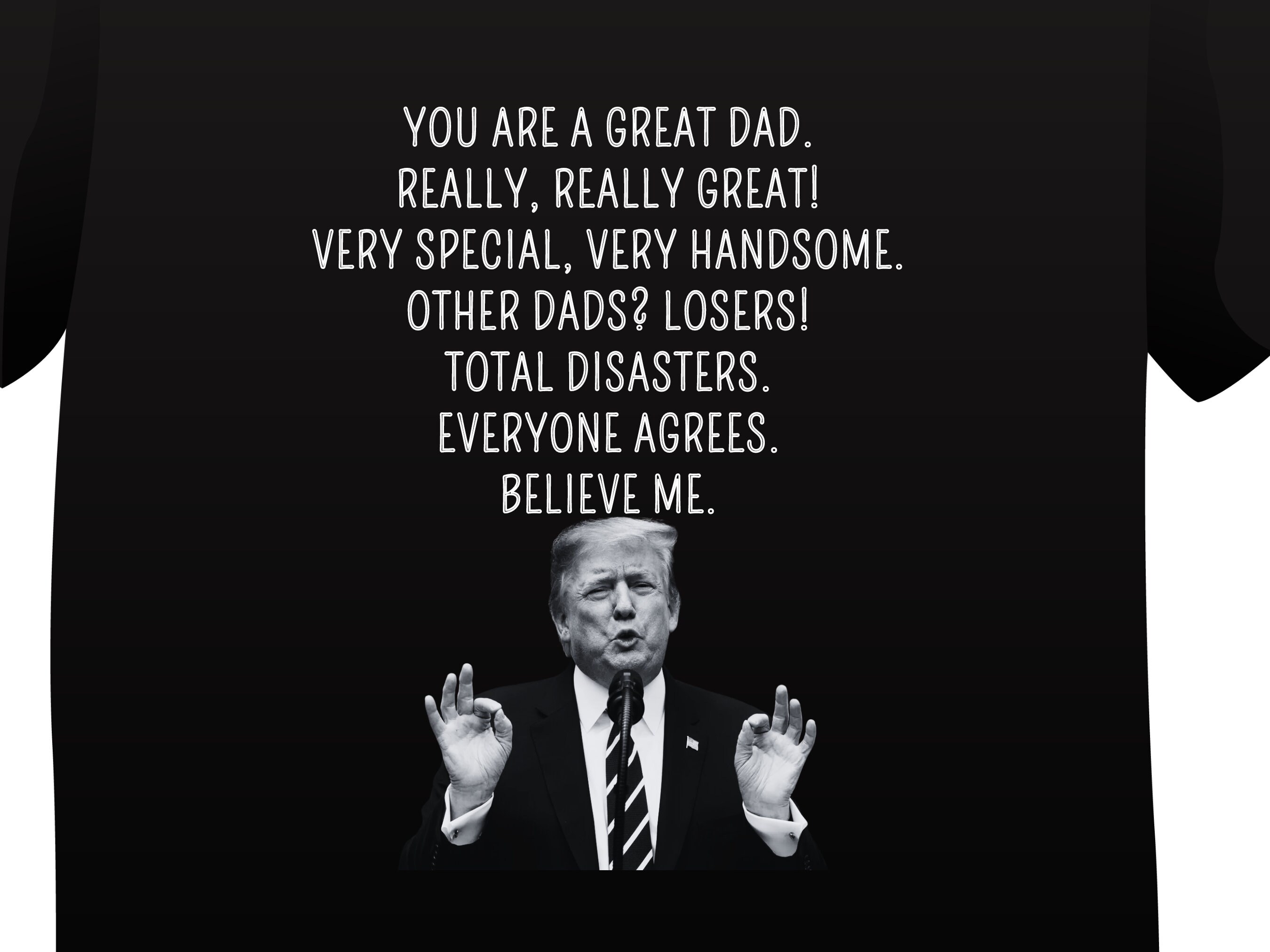 Trump You Are A Great Dad Png,svg, Trump Dad Png, Funny Trump Fathers ...
