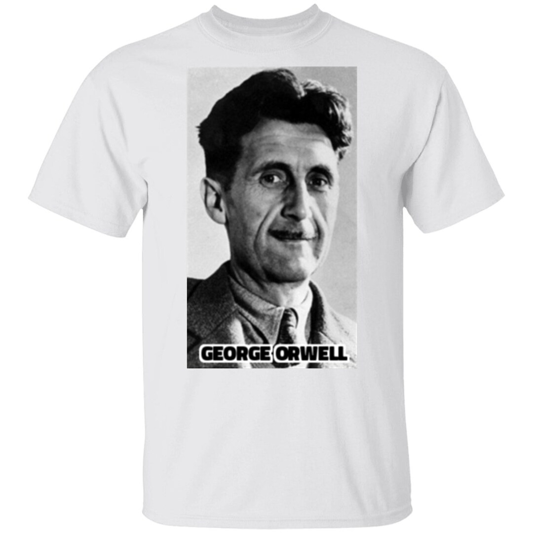 George Orwell, George Orwell Shirt, Orwell 1984 Animal Farm, British ...