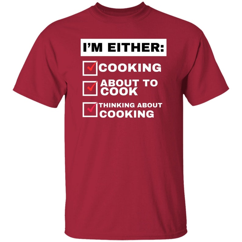 Funny Cooking Tshirt, Funny Chef Shirt, Foodie T-shirts, I'm Either ...