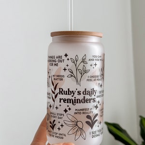 Custom Name Daily Reminders Glass Tumbler Mental Health Tumbler Daily ...