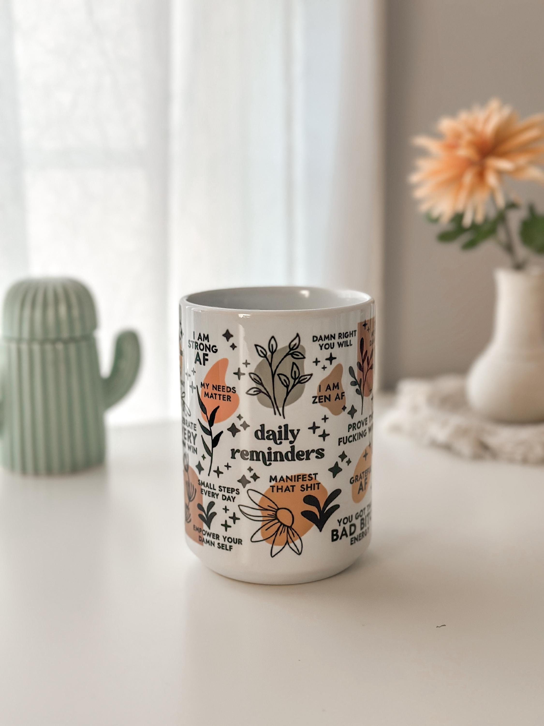 Daily Reminders Mug, Mental Health Mug ,daily Affirmations Glass Cup ...