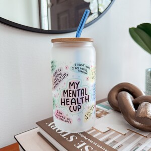 My Mental Health Cup Daily Affirmations Glass Tumbler 16oz Positive ...