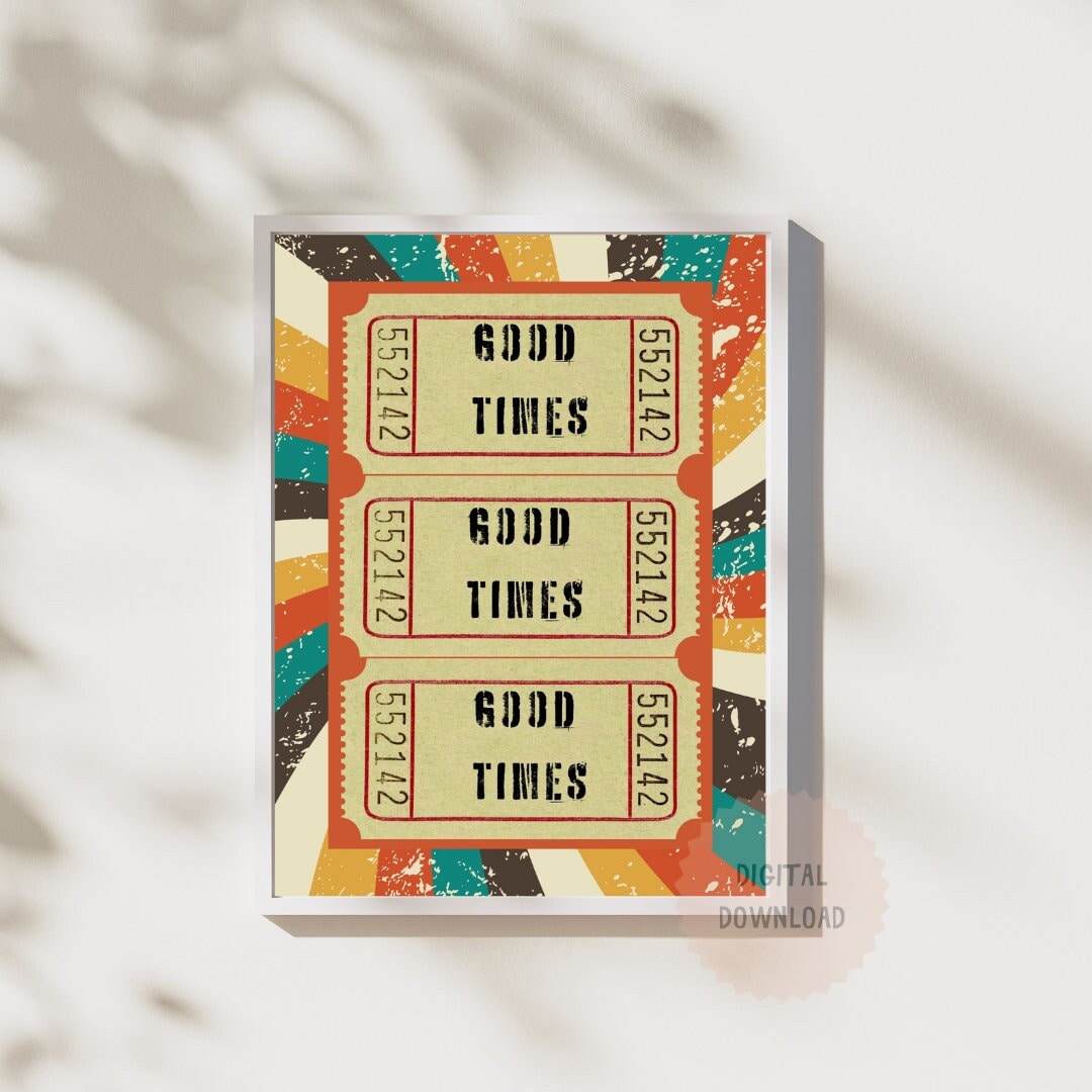 Trendy Retro Good Times Ticket Print, Vintage Poster, Trendy Wall Print, Colorful Prints, Preppy ...