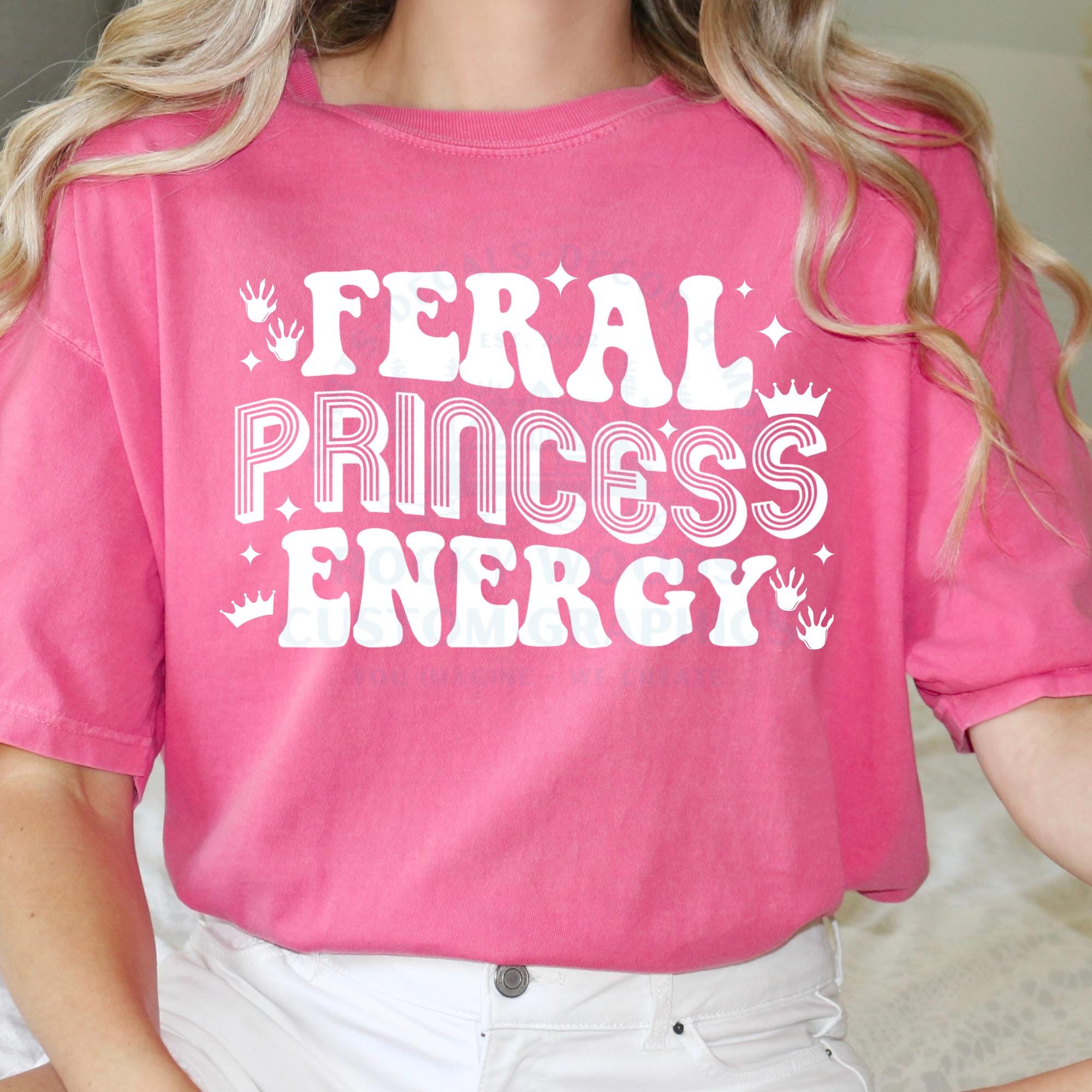 Feral Princess Energy Png Svg, Cute but Feral Svg Png, Retro Shirt ...