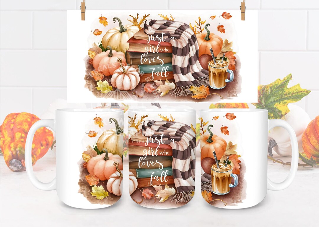 15oz Mug Just a Girl Who Loves Fall Png, Sublimation Design, Autumn ...