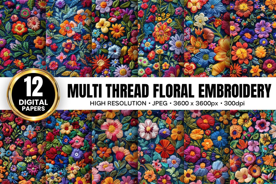 Multi Thread Floral Embroidery Pattern | Colorful Stitched Flowers ...