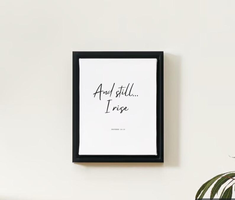 And Still I Rise Digital Print - Etsy