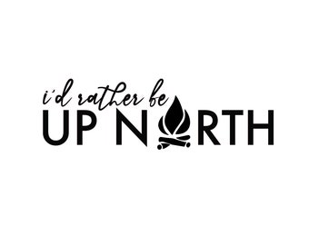 Up North Svg - Etsy