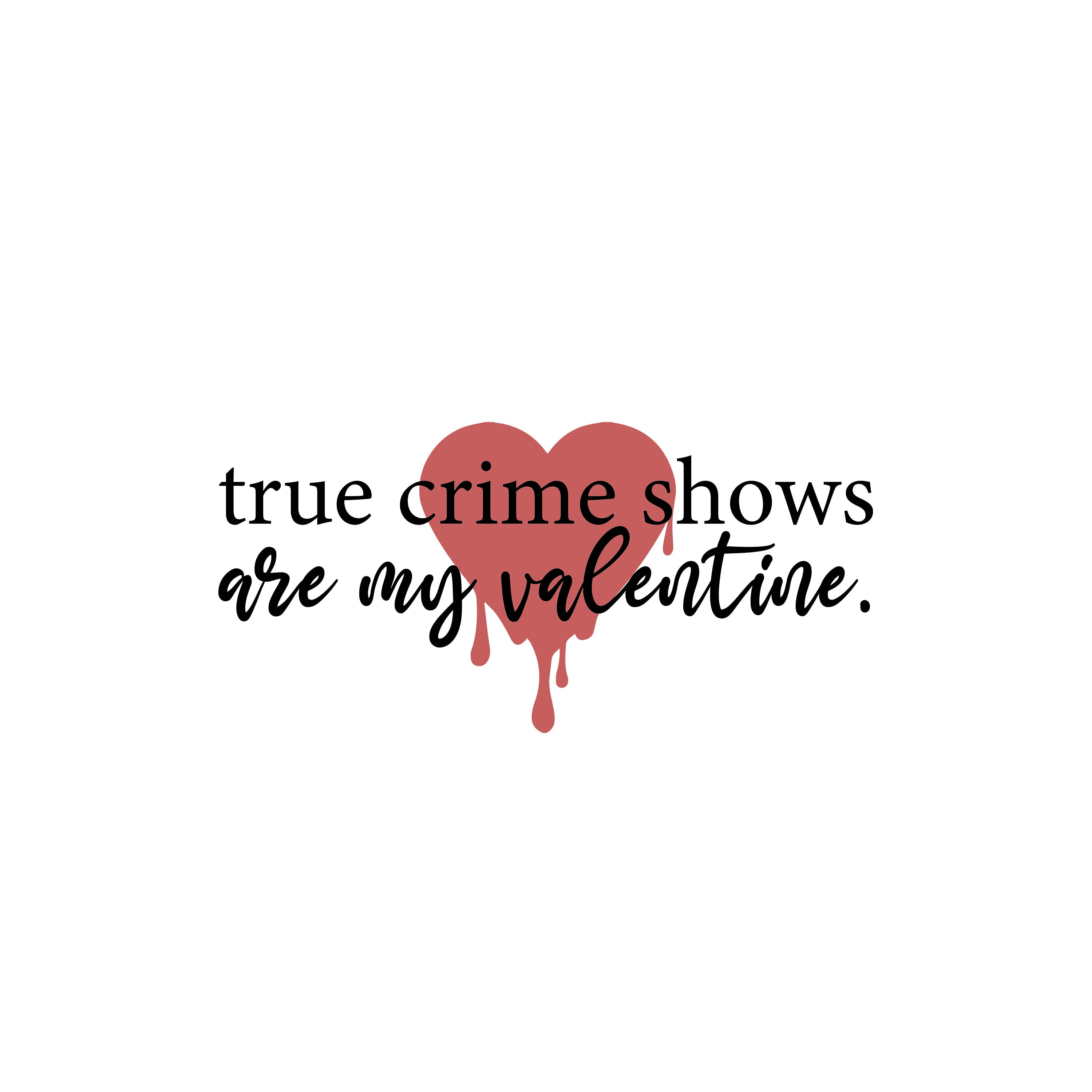 SVG True Crime Valentine - Etsy