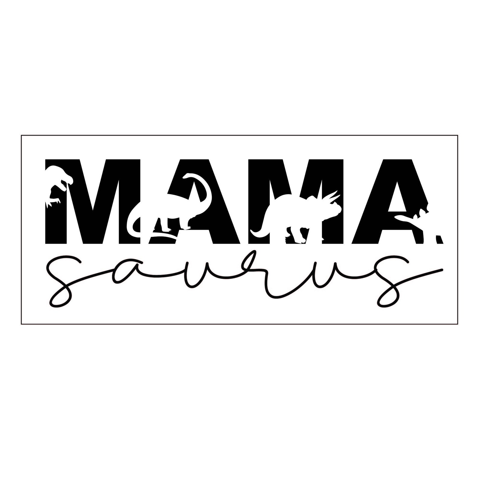 Mamasaurus SVG - Etsy