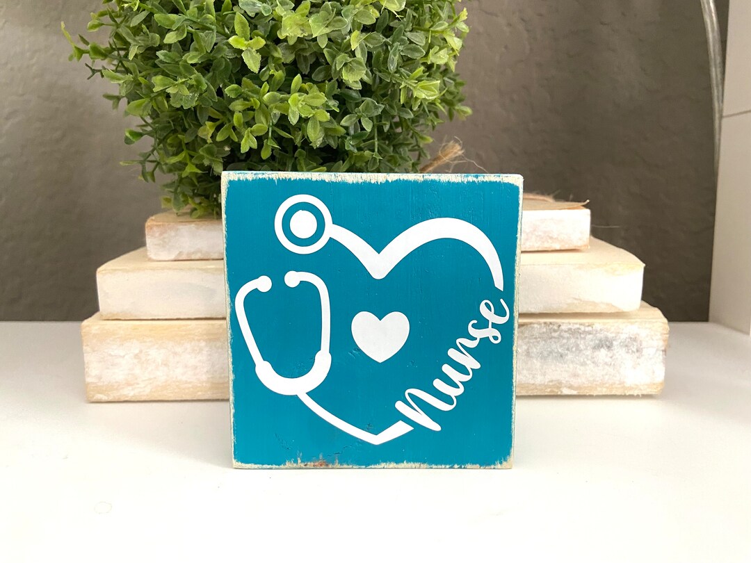 Nurse Block Sign, Nurse Appreciation, Nurses Week Gift, Rustic Wood ...