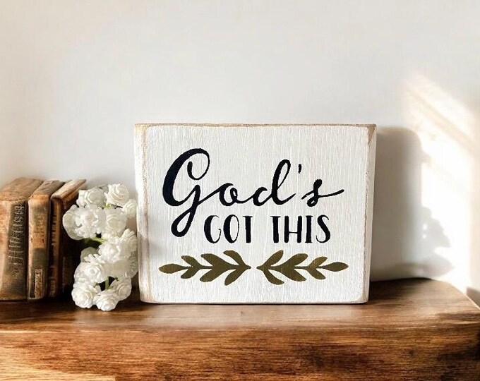 God's Got This Wooden Block, Chunky Shelf Sitter, Rustic Religious Sign ...
