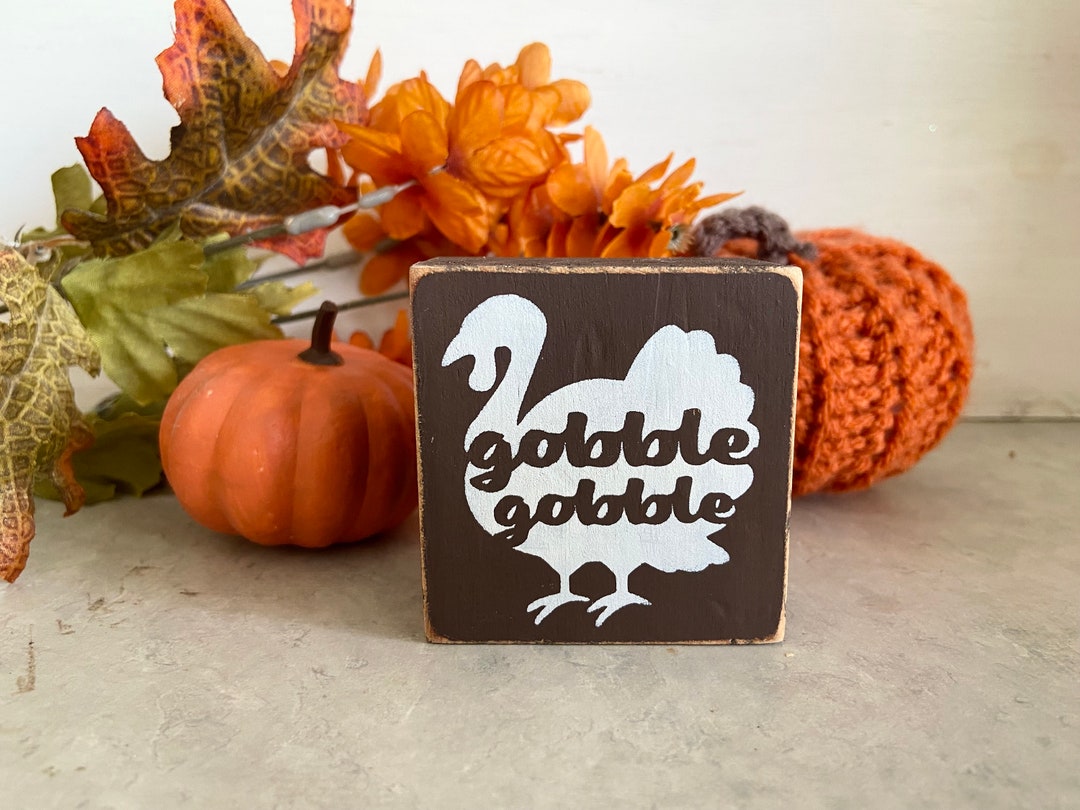 Gobble Wood Block, Chunky Mini Sign, Fall Tiered Tray Decor ...