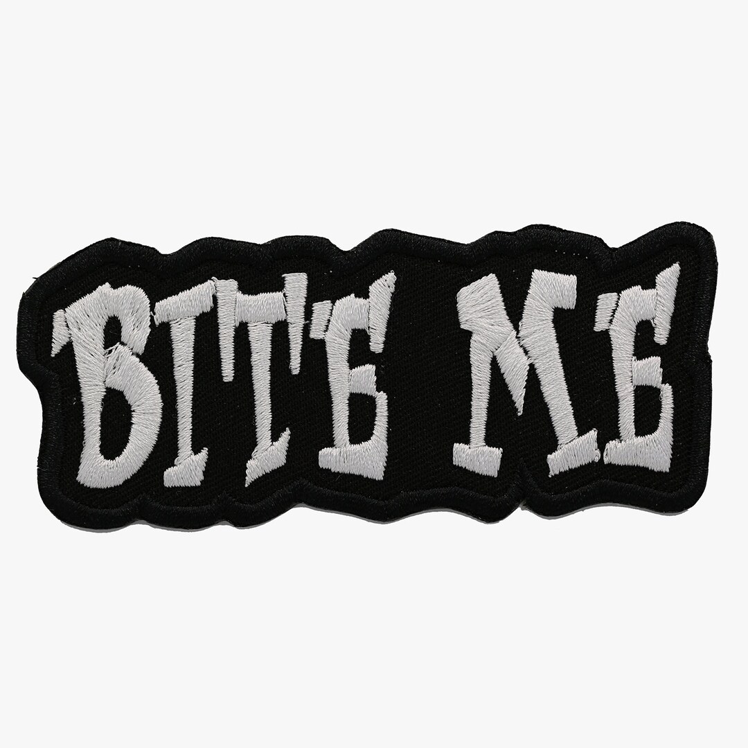 Bite Me Embroidered Patch - Etsy