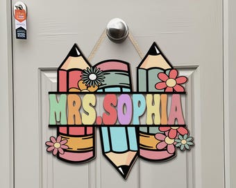 Custom Teacher Door Hanger, Personalized Teacher Pencil Name Sign ...