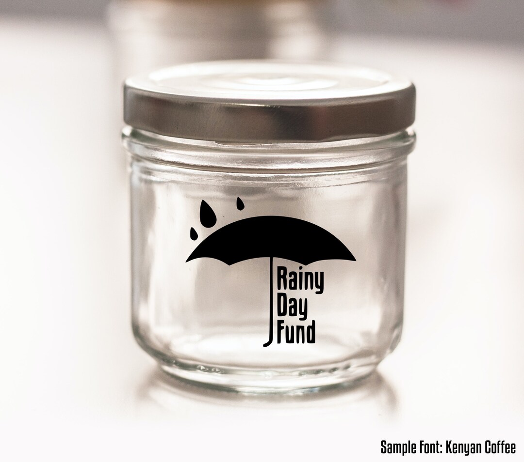Rainy Day Fund Sticker -- Label, Decal, Sticker for Jar - Etsy