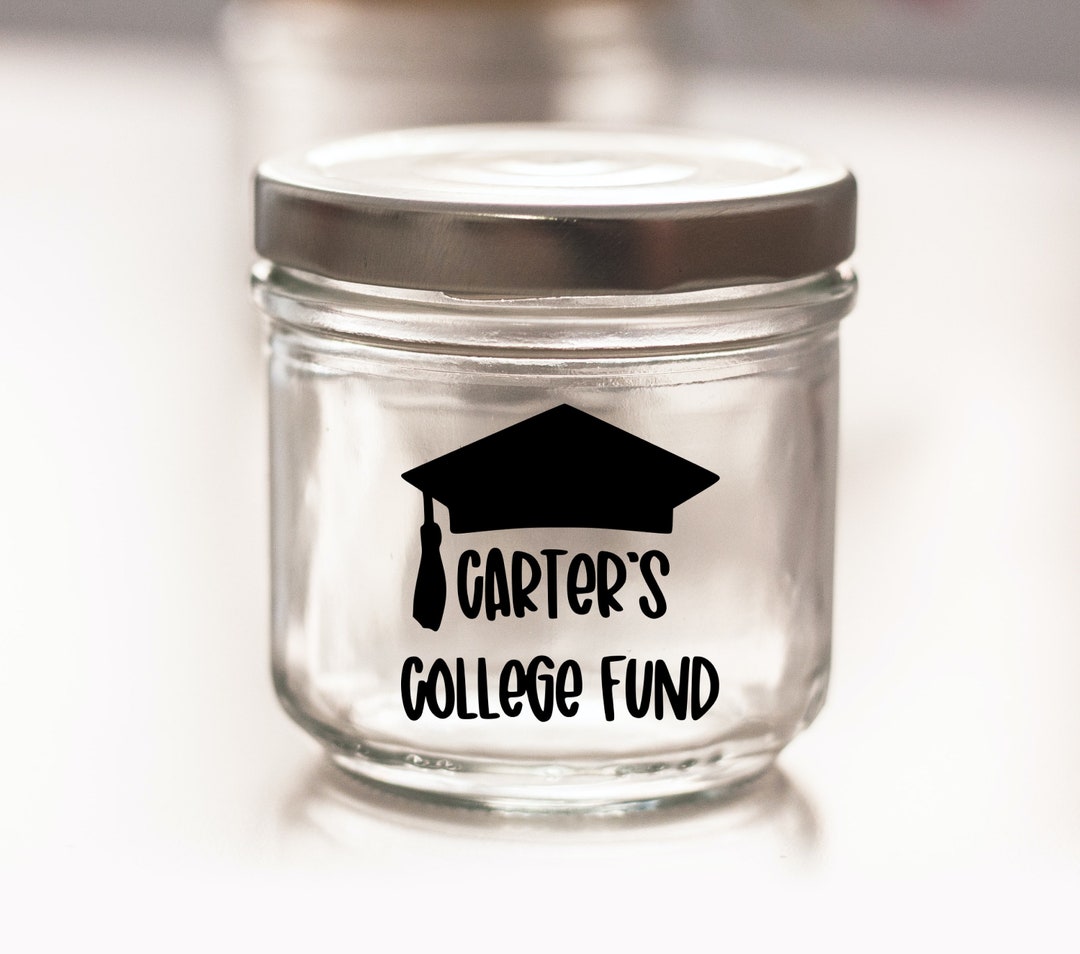 CUSTOM College Fund Sticker -- Label, Decal, Sticker for Jar - Etsy
