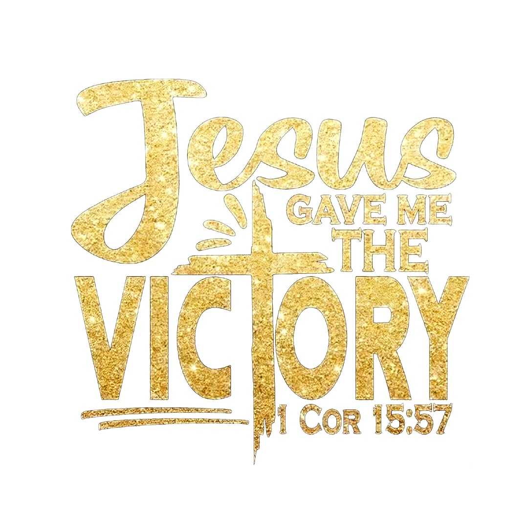 Jesus Gave Me the Victory Png - Etsy