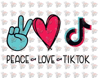 Peace Love Tiktok Svg, Peace Love SVG, Tiktok Svg, Peace Love Tik Tok ...