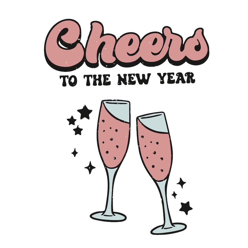 Cheers to the New Year PNG - Etsy