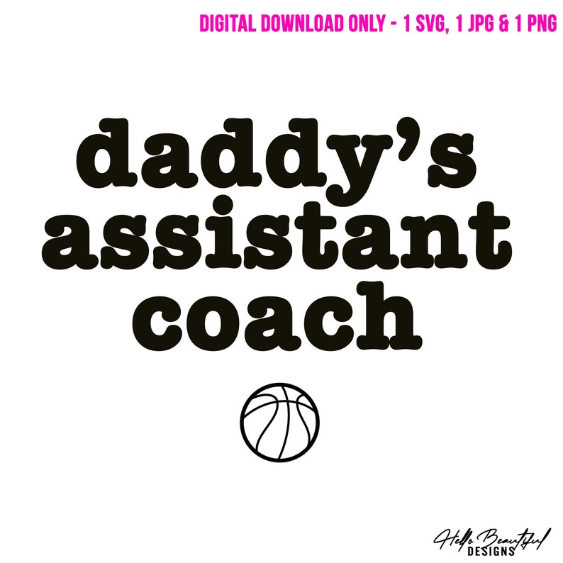 Basketball SVG, Coach SVG, Sports SVG, Daddy's Coach Svg, Baby Svg, Png ...
