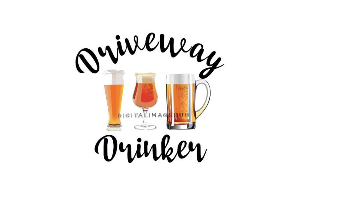 Driveway Drinker Svg, Beer Svg, Drinking Svg, Funny Svg, Funny Png ...