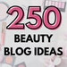 250 Beauty Blog Ideas Lash Hair Blog, Blog Content Creation Blog ...