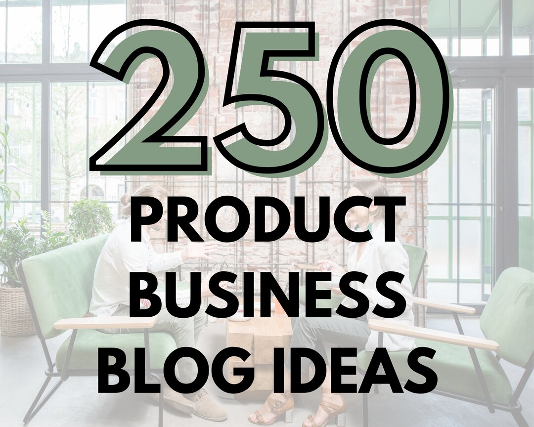 250 Product Business Blog Ideas | Blog Content Creation |blog Planning ...