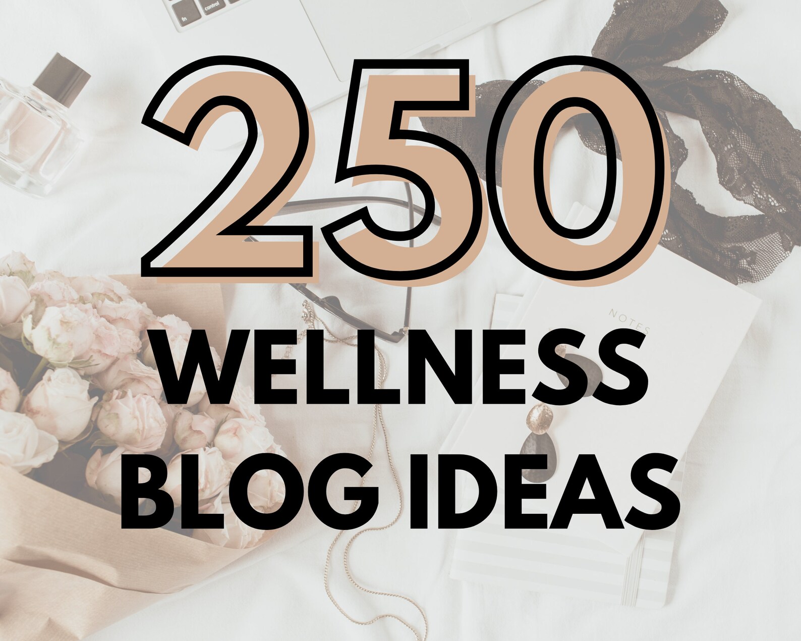 250 Wellness Blog Ideas | Manifestation Spirit Content Creation ...