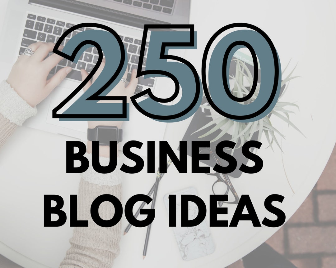 250 Business Blog Ideas | Blog Content Creation |blog Planning Sheets ...
