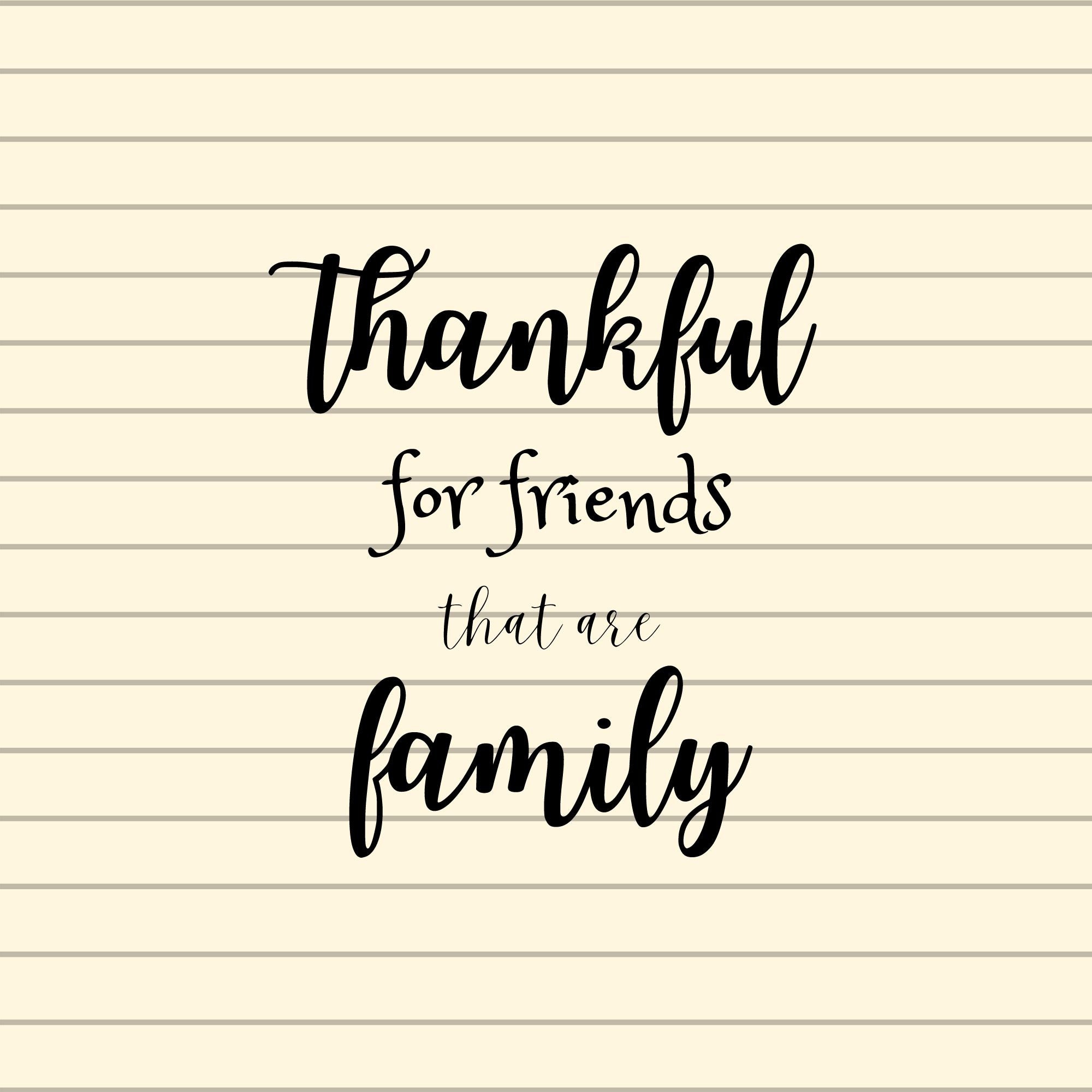 Thankful Quotes For Friends And Family