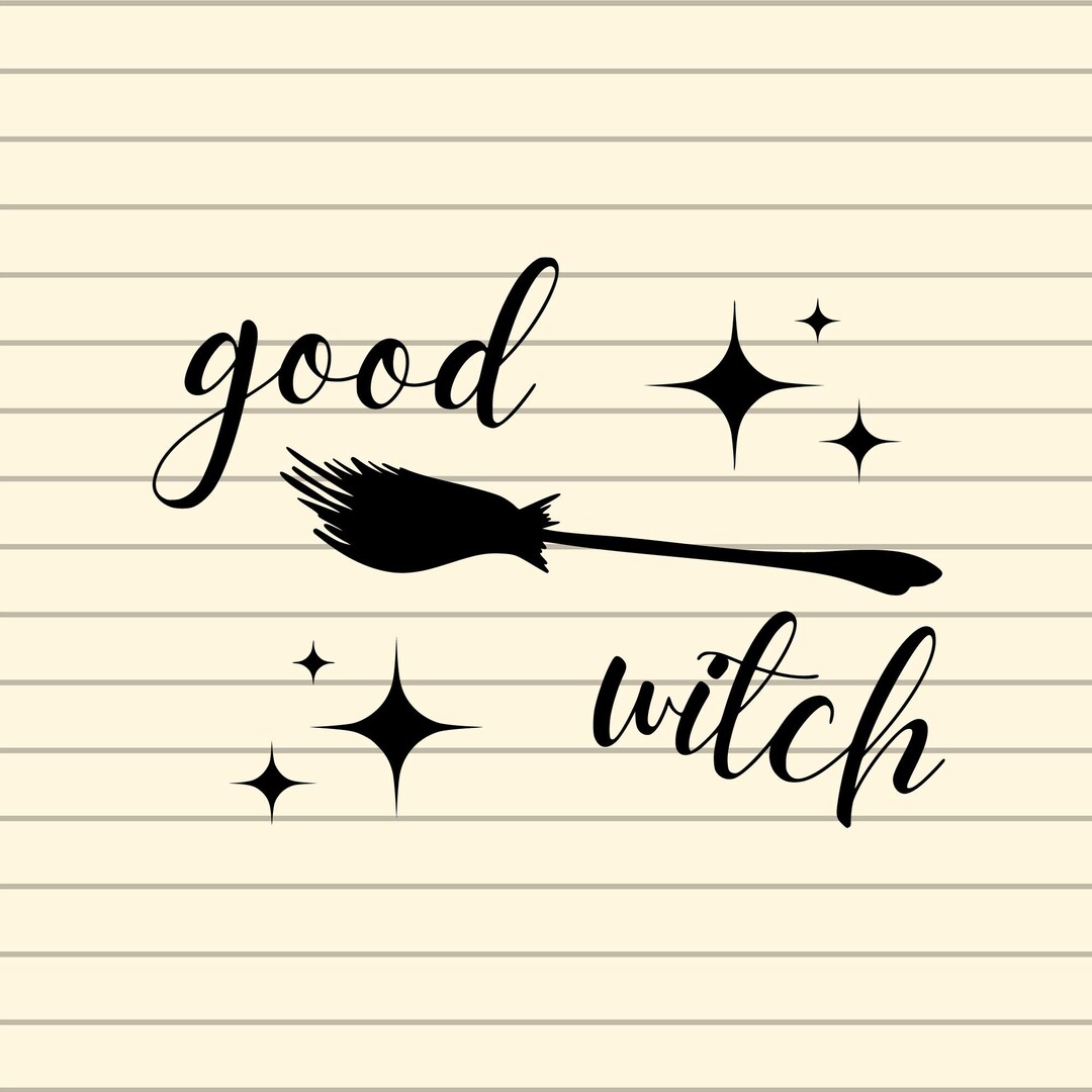 Good Witch Svg, Witch Svg, Witches Svg, Spooky Svg, Halloween Svg ...