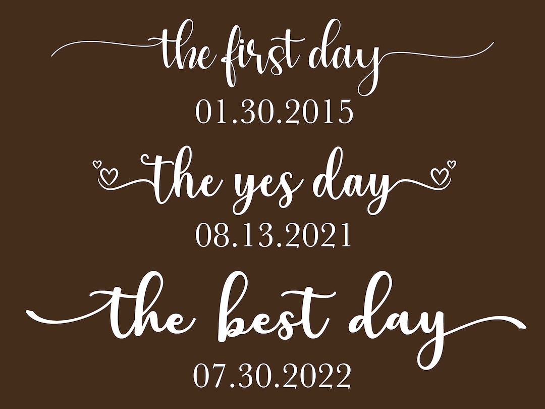 Love Story-the First Date, the Yes Date, the Best Date- SVG File for ...